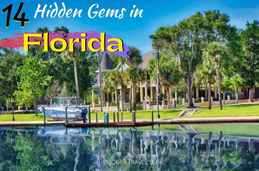 14 Amazing Hidden Gems In Florida You Need To Visit