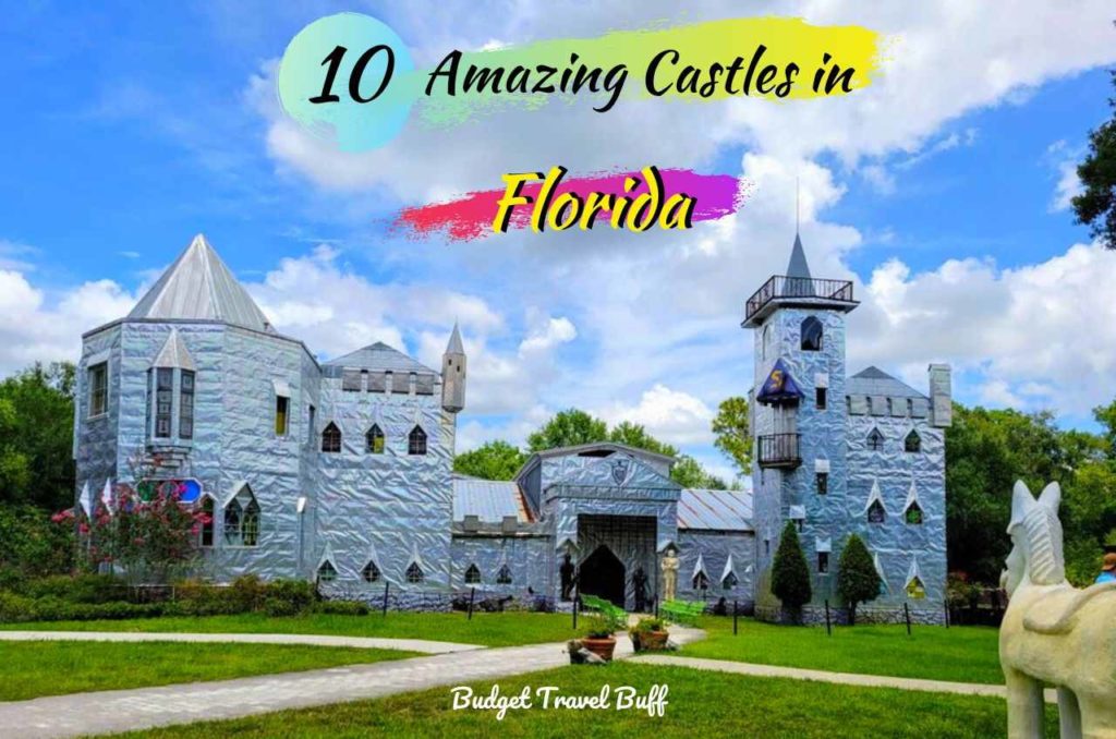 10 Amazing Castles In Florida With Photos - BudgetTravelBuff