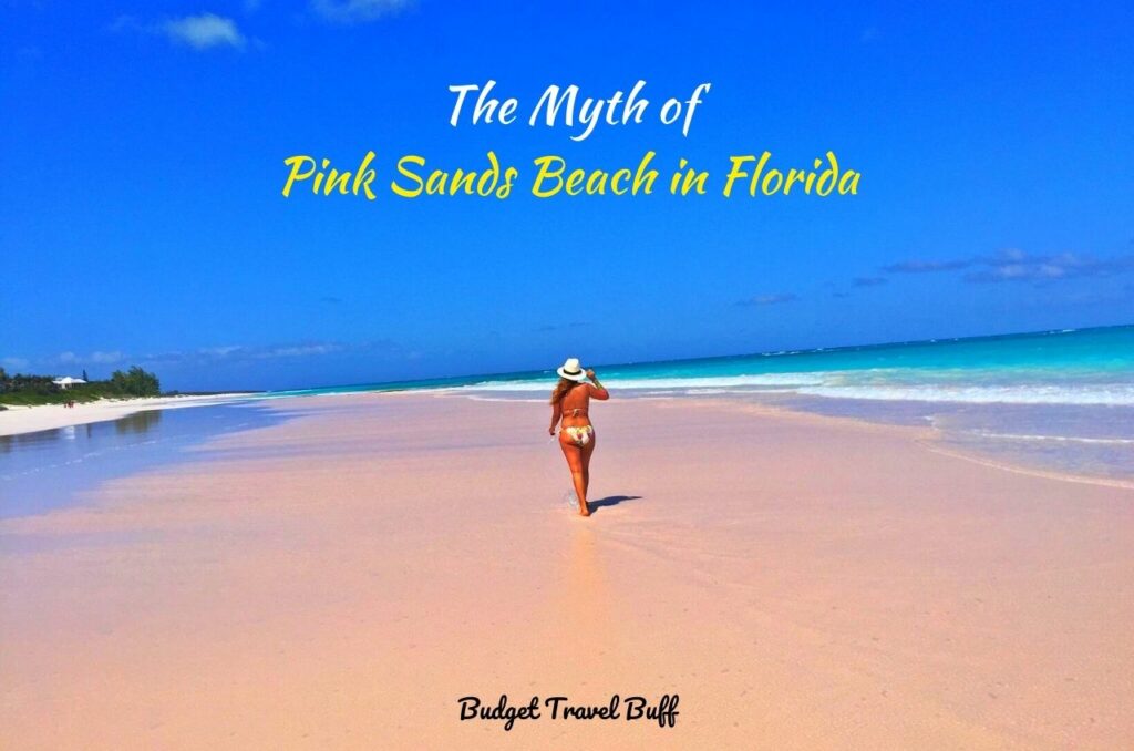 The Myth Of Pink Sands Beach In Florida And Where To Find It